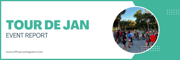 Tour de Jan Event Report - Off to a Running Start